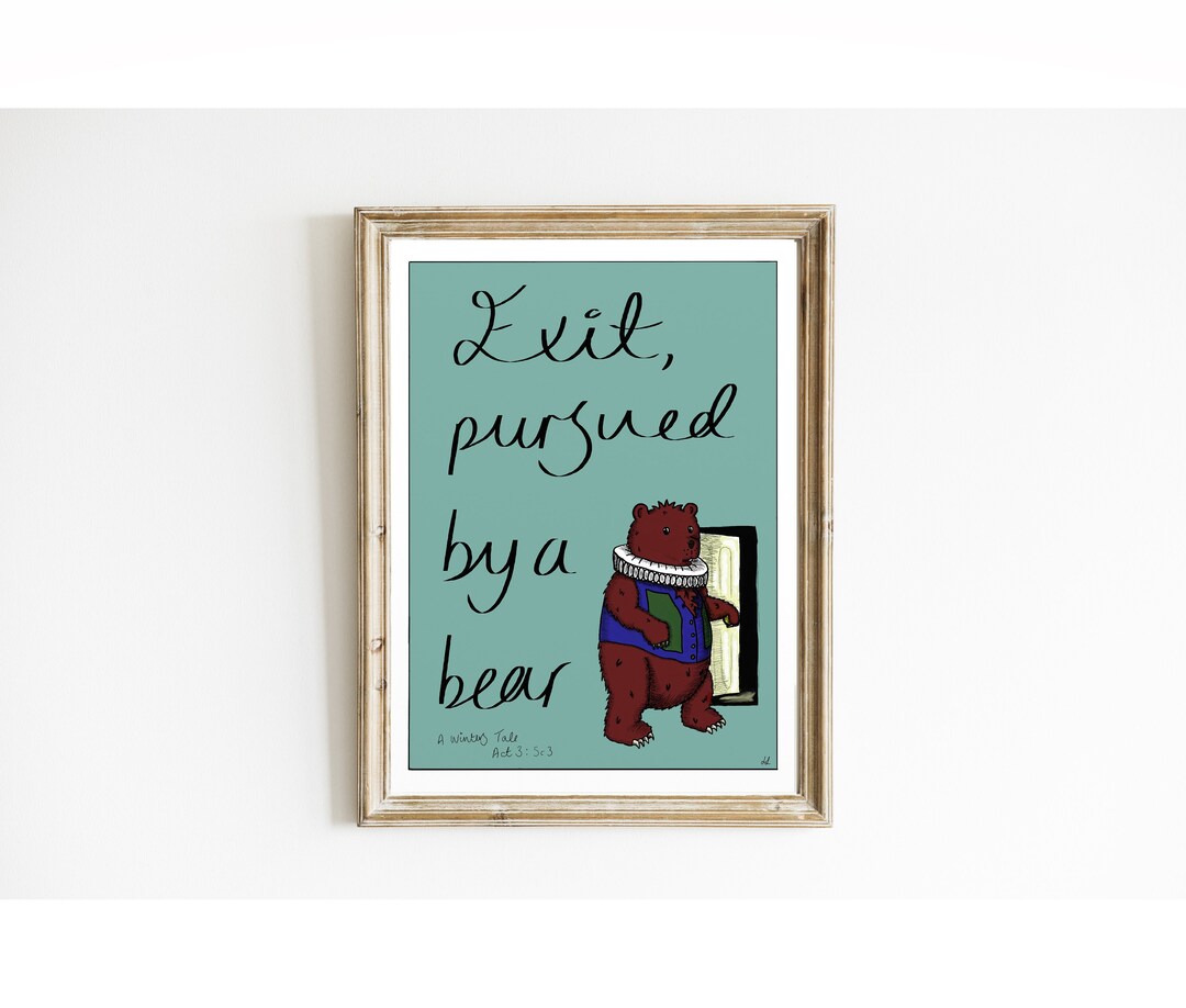 Exit Pursued by Bear Shakespeare Quote A4/A5 Prints - Etsy