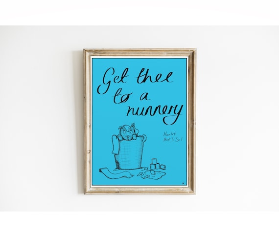 Get Thee to a Nunnery Shakespeare Quote A4/A5 Prints - Etsy