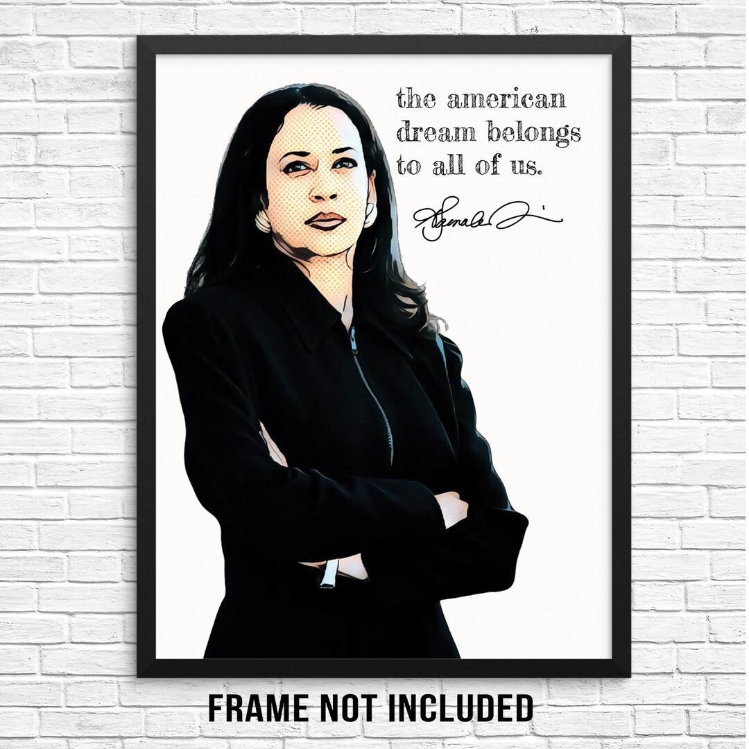 Kamala Harris print, Kamala Harris, Kamala quote, motivational poster ...
