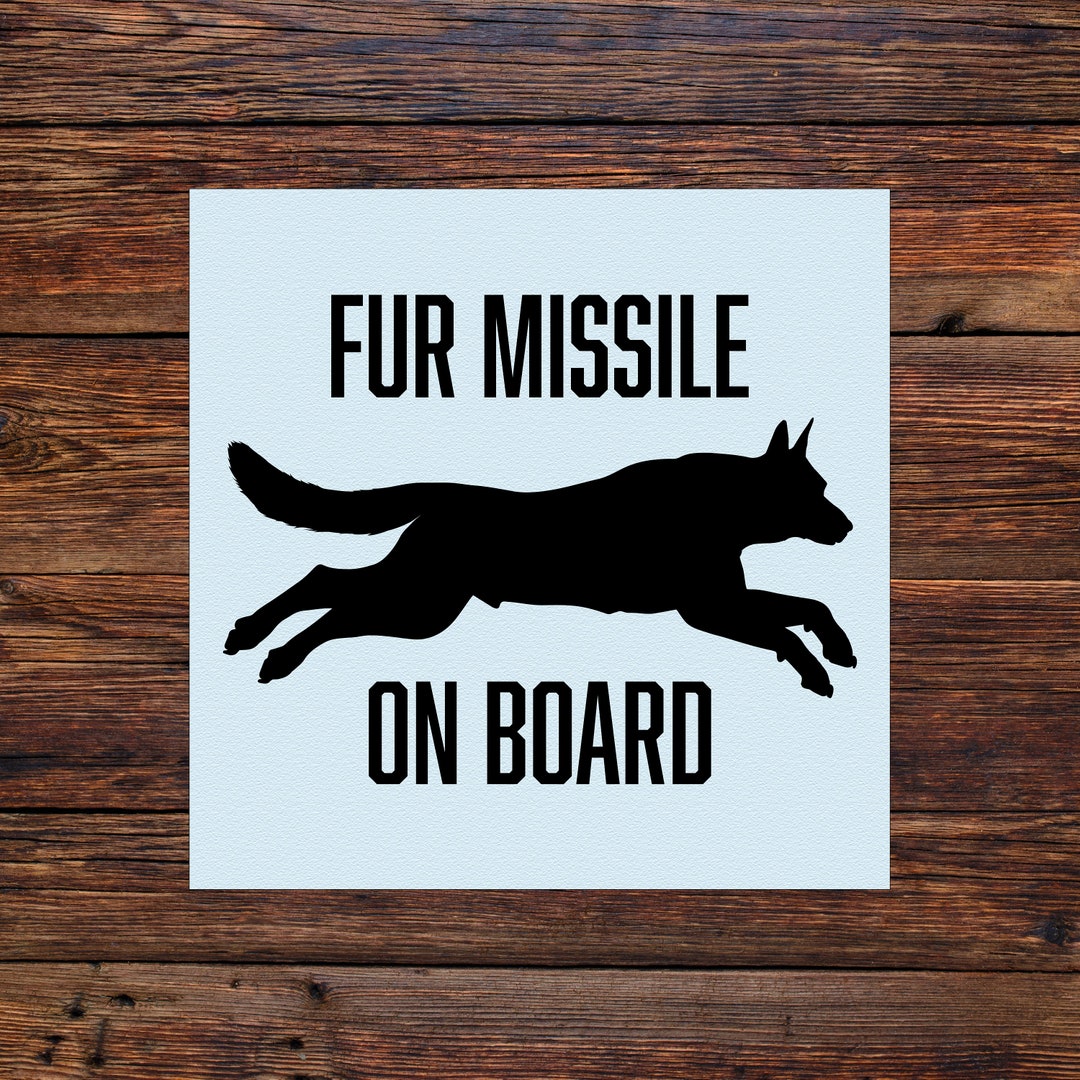 Fur Missile on Board Vinyl Decal German Shepherd - Etsy