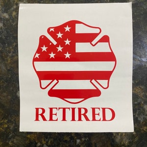 Retired Firefighter Decal Vinyl Sticker, Maltese Cross Flag for Car or ...