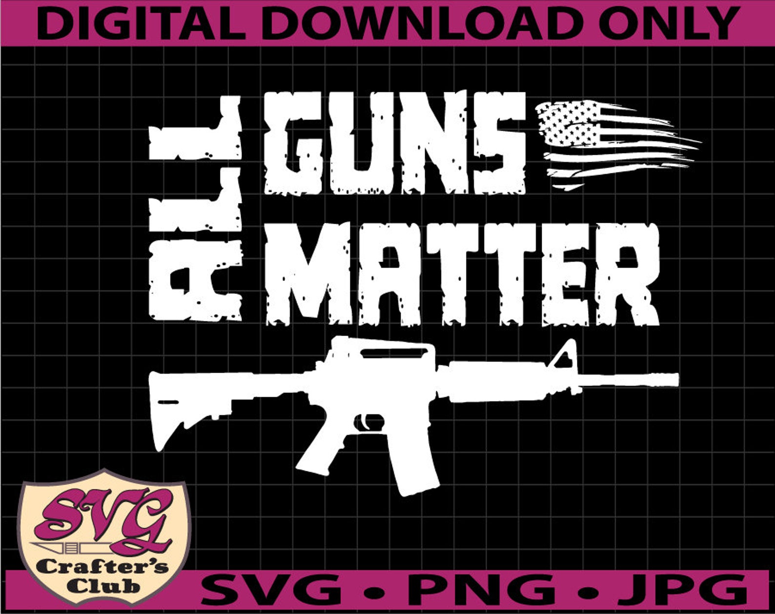 All Guns Matter 2nd Amendment Rights SVG Design for Cricuts and ...