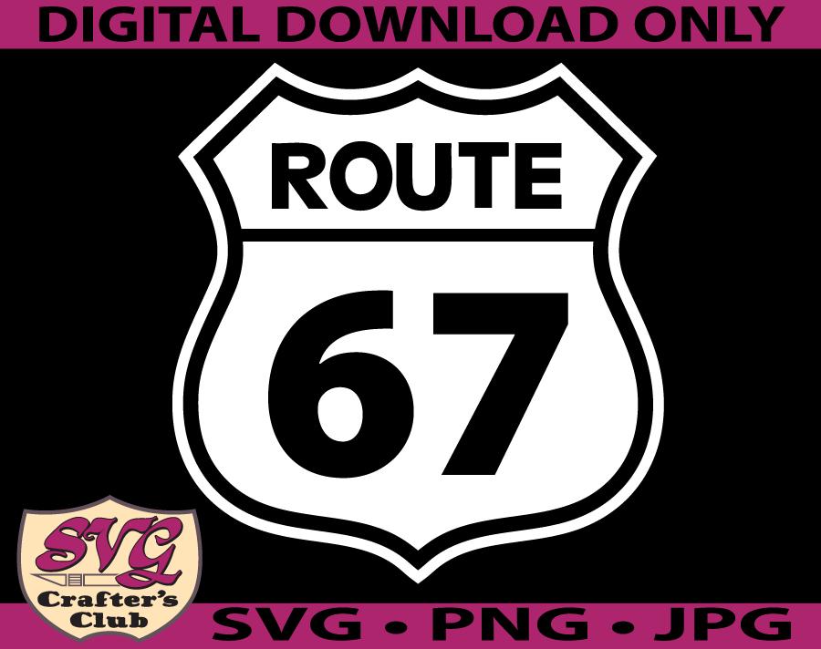 Six Seven Route 67 Sign SVG Design (digital Download) - Etsy