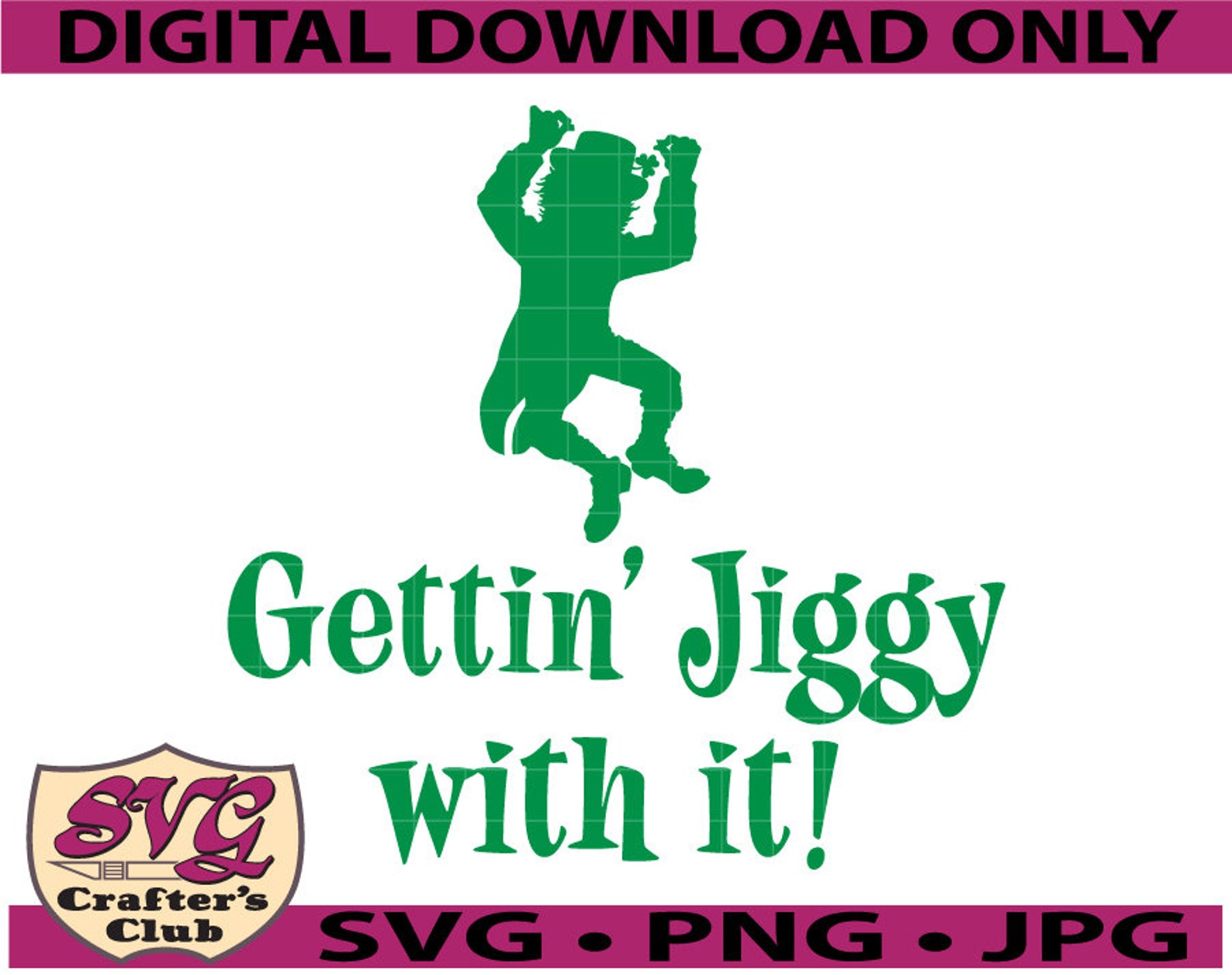 Saint Patrick's Day Gettin Jiggy With It SVG Design for - Etsy