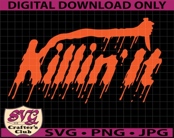 Halloween Killin' It Funny SVG Design for Cricuts and - Etsy