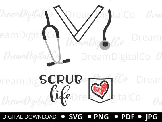 Scrub svg Scrub Life Scrub Top Nurse PNG Doctor SVG File | Etsy