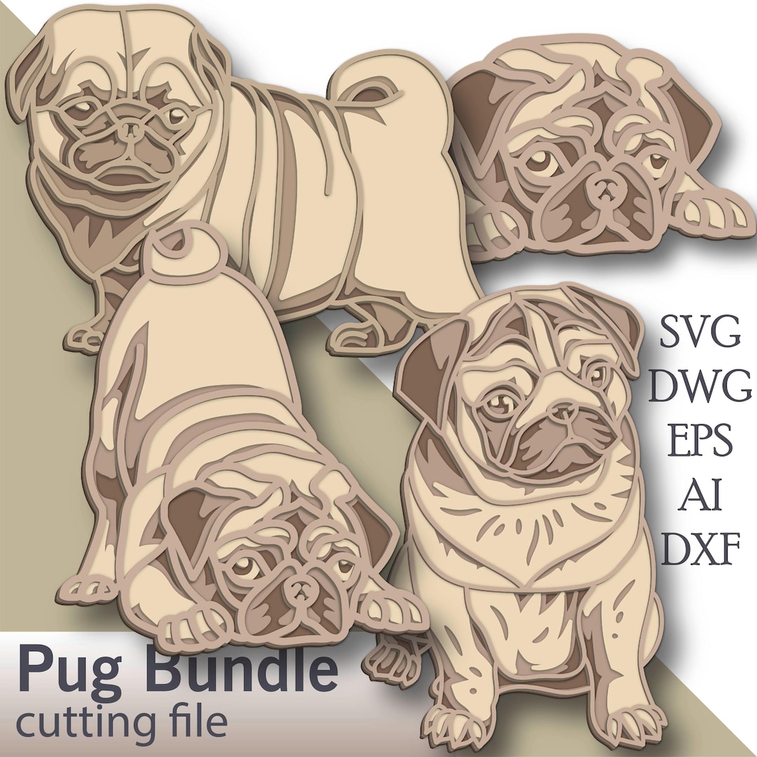 Dog Svg Bundle Multilayer/ Pug Bundle Cut File/ 3D Layer/ Plywood ...