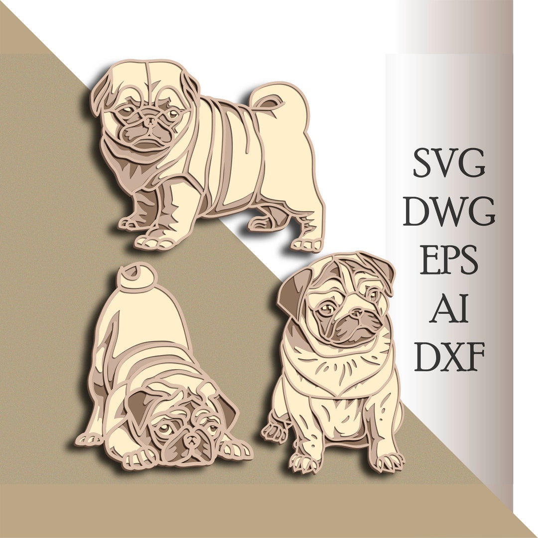 Pug Multilayer Dog Svg/ Pug Cut File/ 3D Layer/ Plywood Cutting/ Paper ...