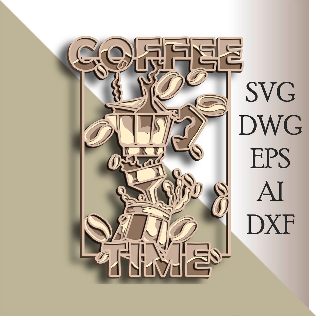 3D Coffee Multilayer SVG/ Coffee Cut File/ 3D Layer/ Plywood Cutting ...