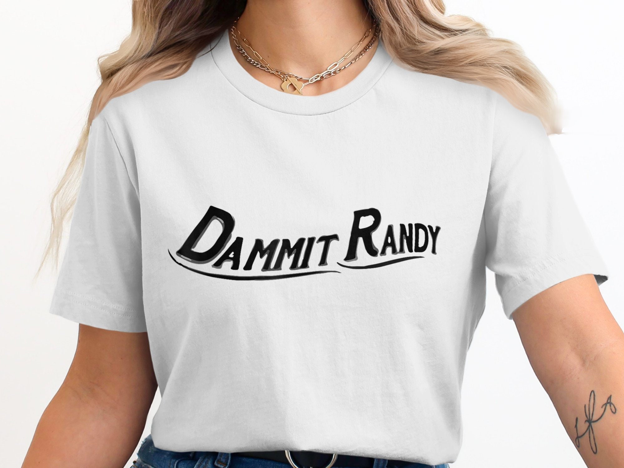 Funny Dammit Randy T-shirt, Humorous Graphic Tee, Vintage Style Shirt ...