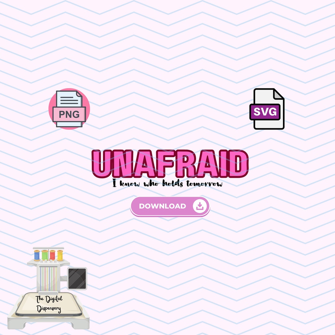 Unafraid PNG SVG File Trendy Sublimation File - Etsy
