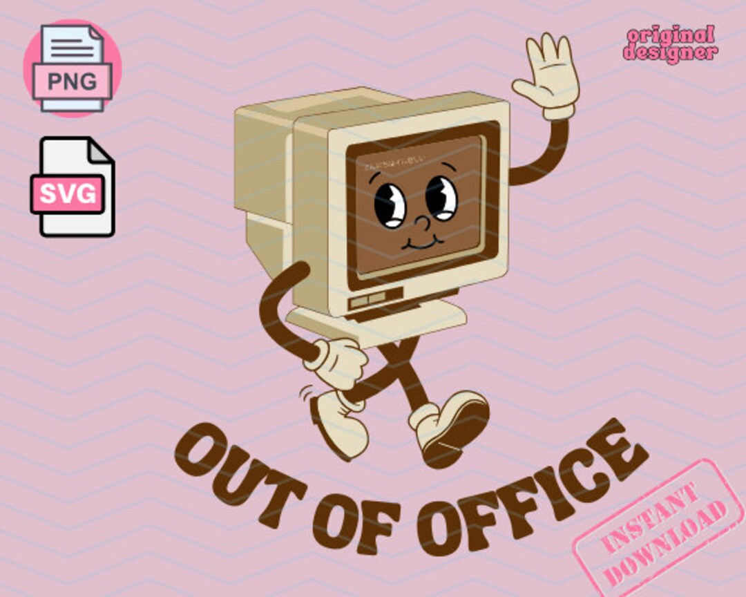 Out of Office Trendy Png Svg File Retro Computer Png Vintage Design for ...