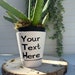 Custom Text Plant Pot, Indoor Garden, Personalized Planter, Green Thumb ...
