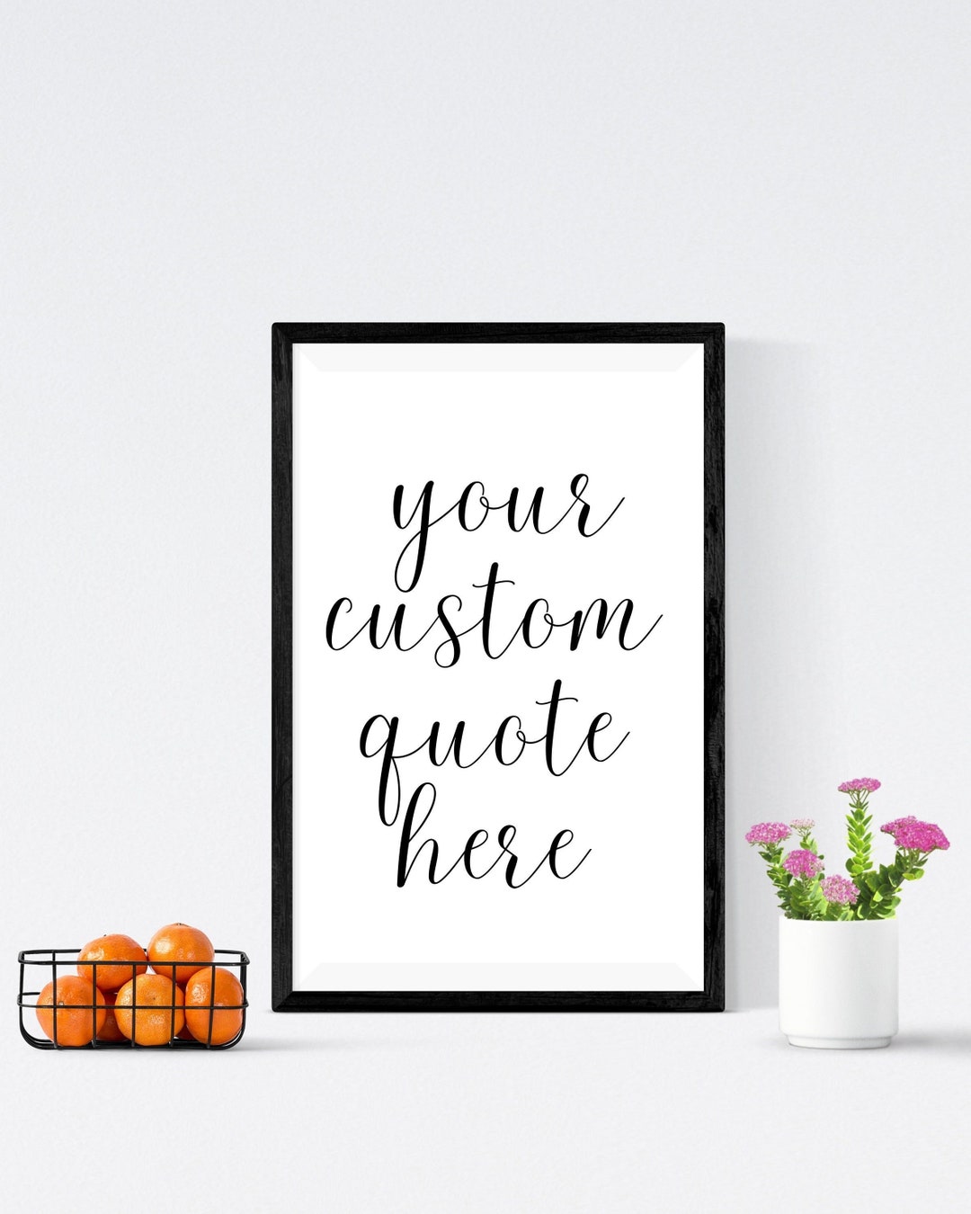 Custom Quote PRINTABLE ART, Downloadable Custom Quote Print Custom ...