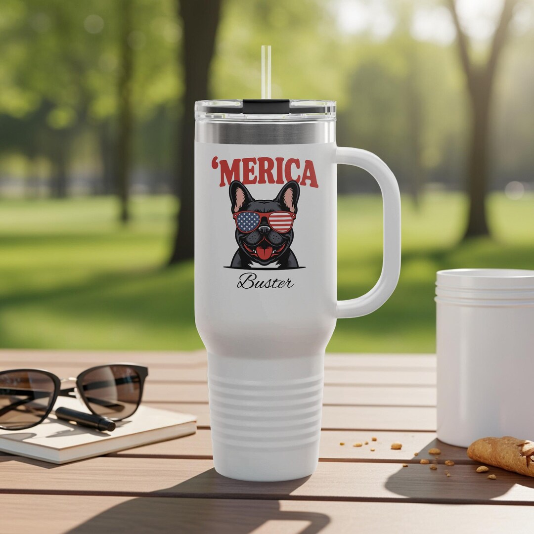 Patriotic Frenchie Dog Tumbler: Custom 40 Oz Insulated Travel Mug - Etsy