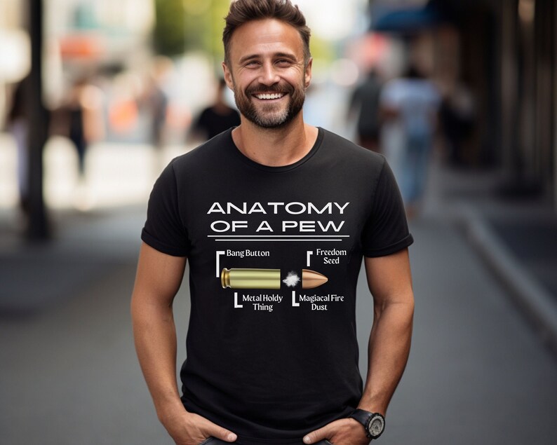 Anatomy of A Pew T-shirt, Funny Gun Tee, Lighthearted Gun Humour Shirt ...