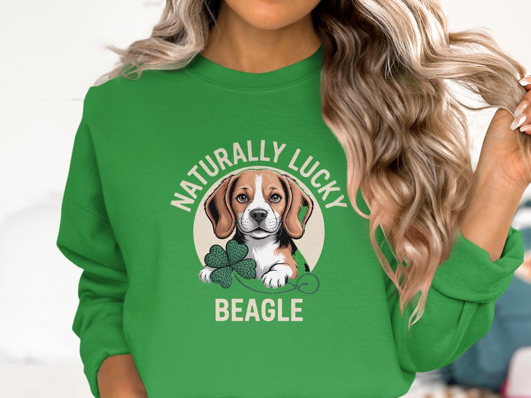 Naturally Lucky Beagle T-shirt, St Patricks Day Sweatshirt, Dog Lover ...