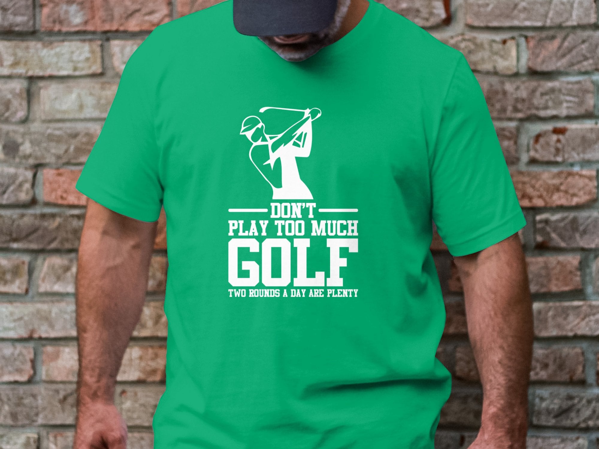 Funny Golf T-shirt, Don't Play Too Much Golf Quote, Casual Sports Tee ...
