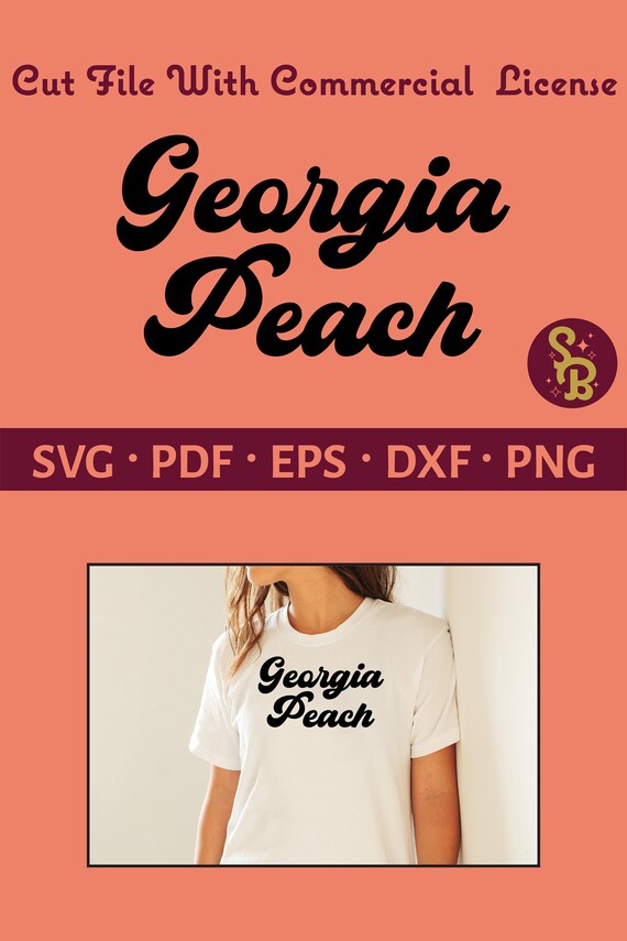 Georgia Peach SVG Retro Georgia Shirt Design Atlanta DXF | Etsy
