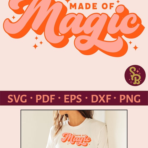 You Are Magic SVG Design Silhouette Cricut Cut File Retro - Etsy