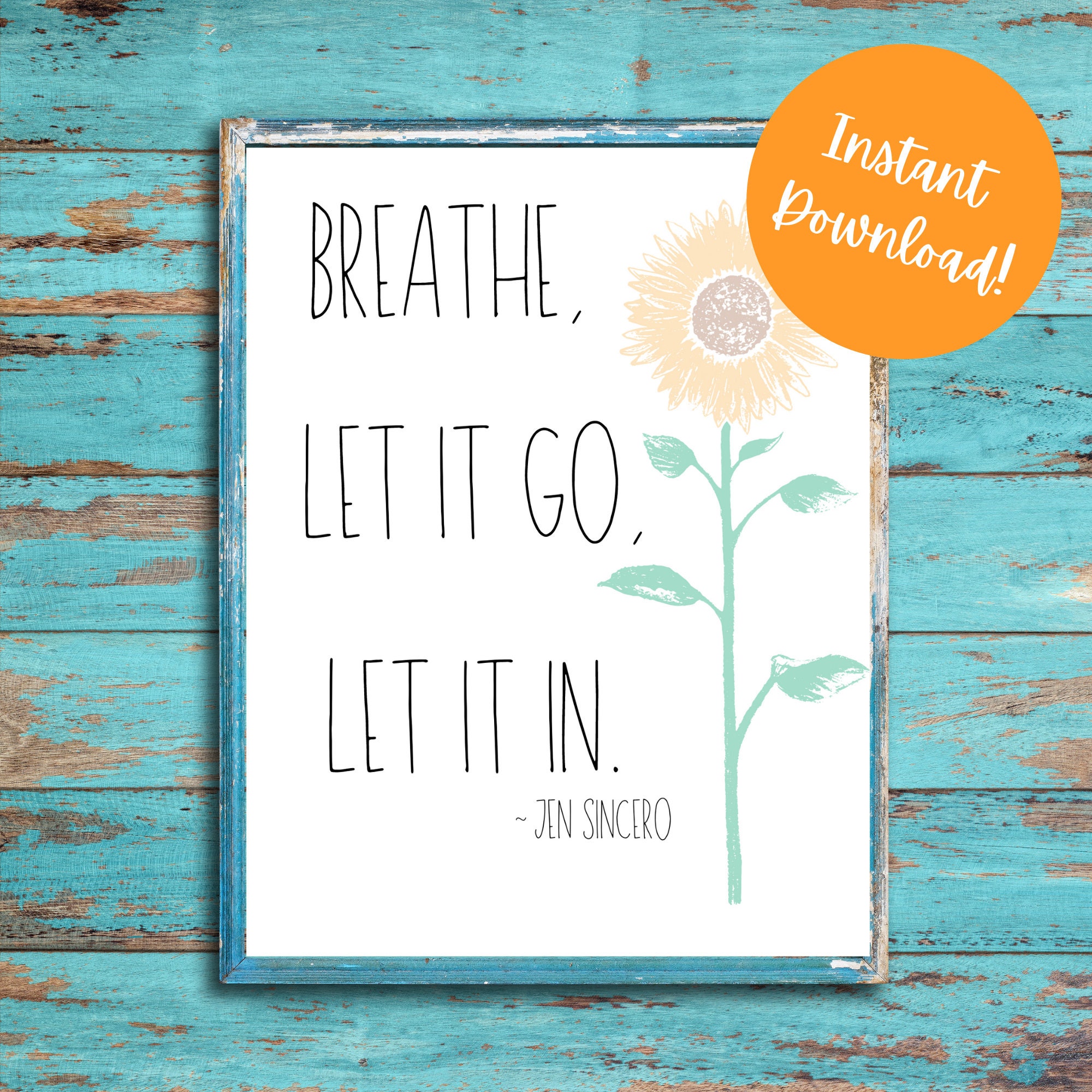 Inspirational Quote, Sunflower, Printable, Sunflower Decor, Home Office ...