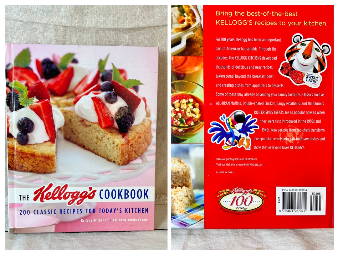 The Kellogg's Cookbook: 200 Classic Recipes for Today's Kitchen ...