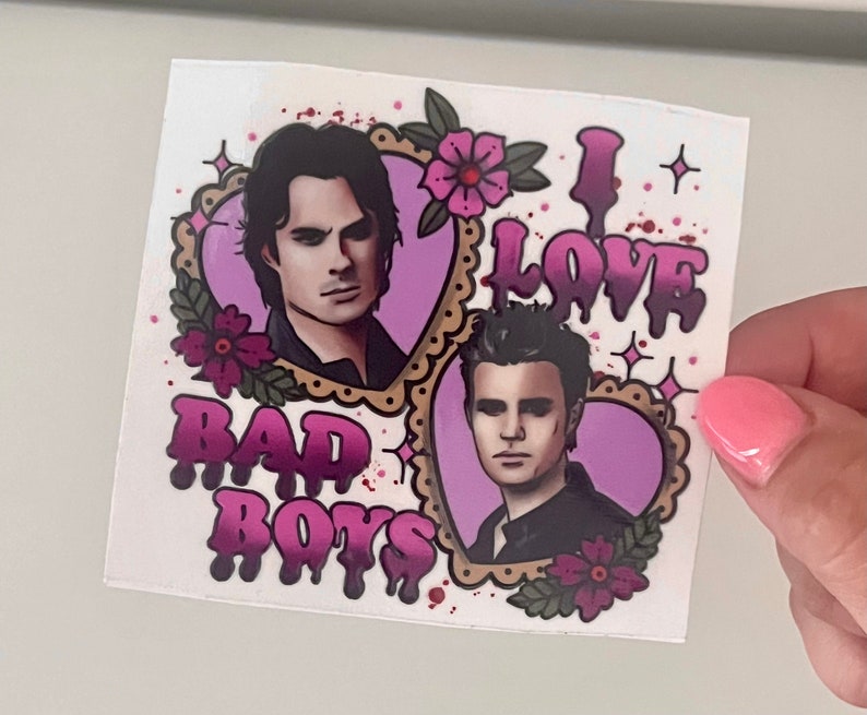 Vampire Diaries Inspired i Love Bad Boys UV DTF Decal - Etsy