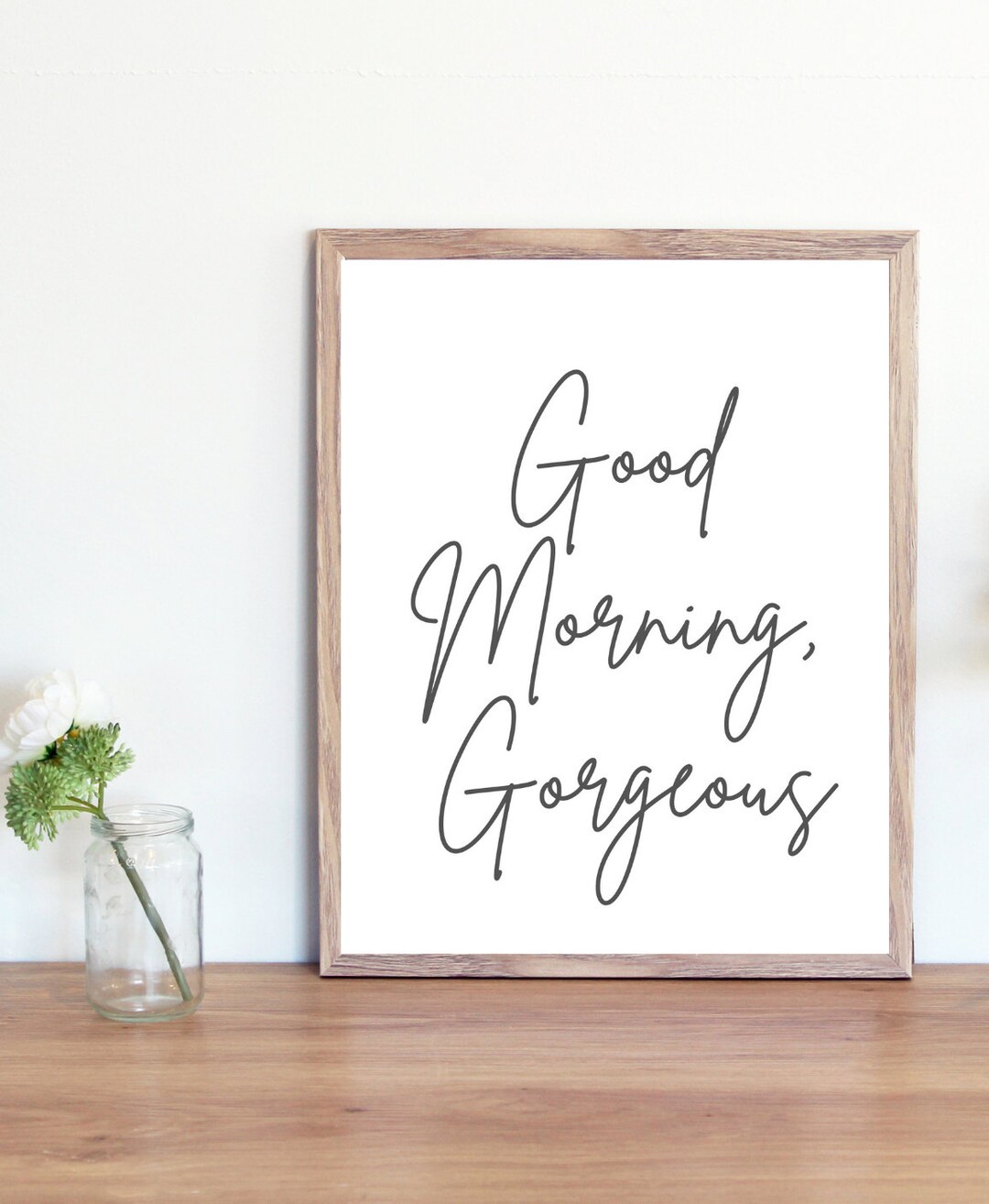 White Good Morning Gorgeous Wall Decor / Bedroom Decor / Digital ...