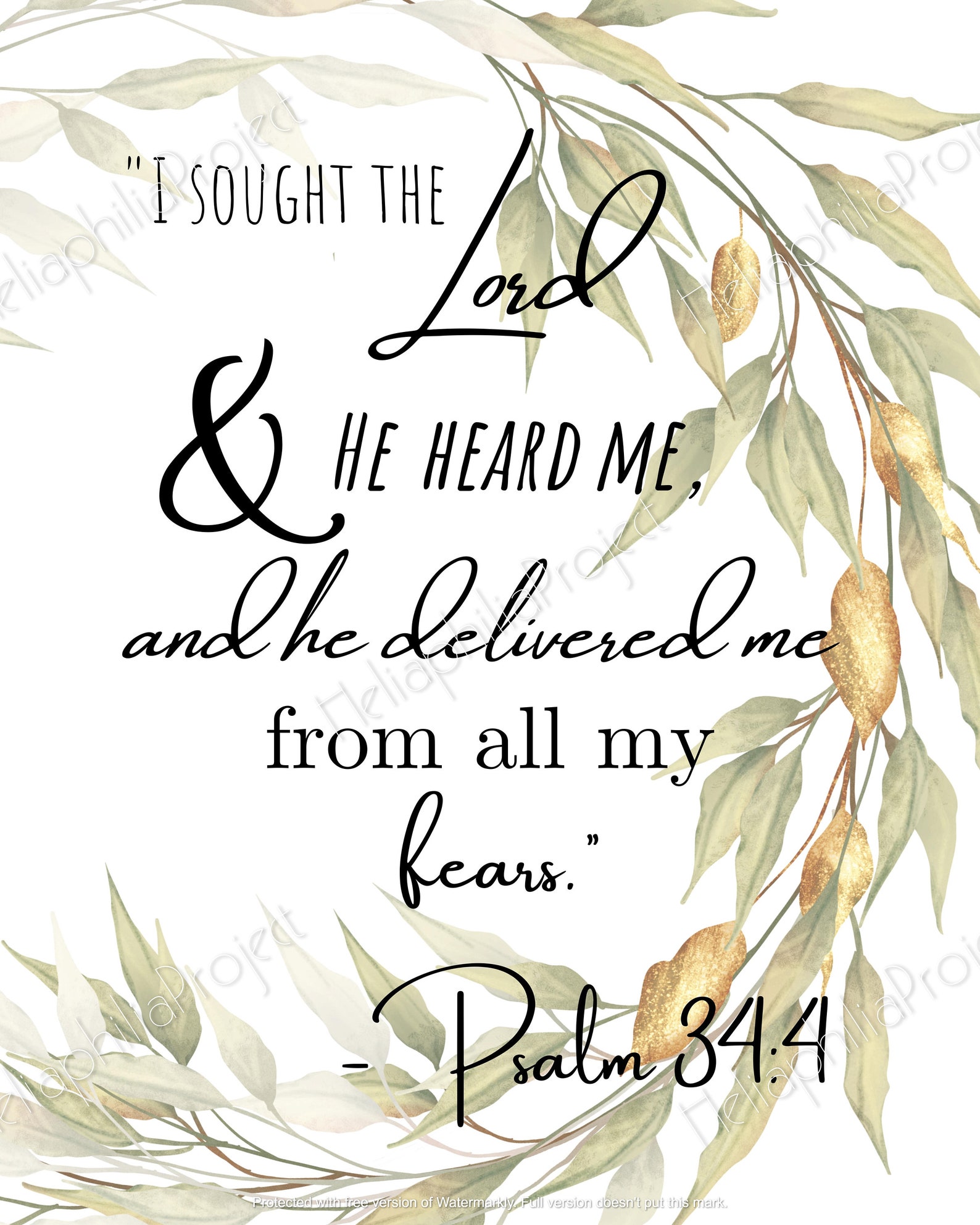 I Sought the Lord and He Heard Me and He Delivered Me From All My Fears ...