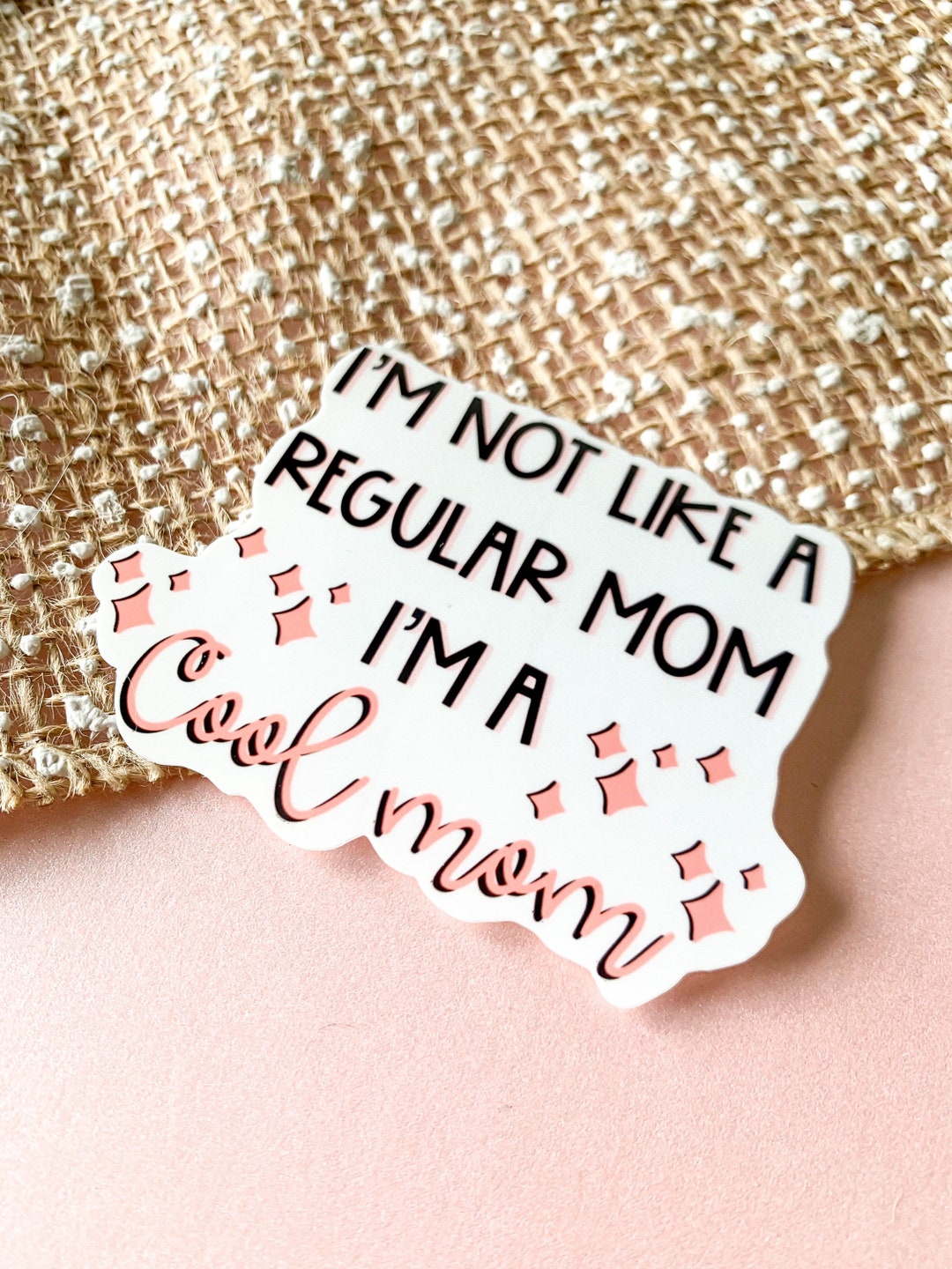 Im a Cool Mom Sticker Mothers Day Stickers Gift for Mom Waterproof ...