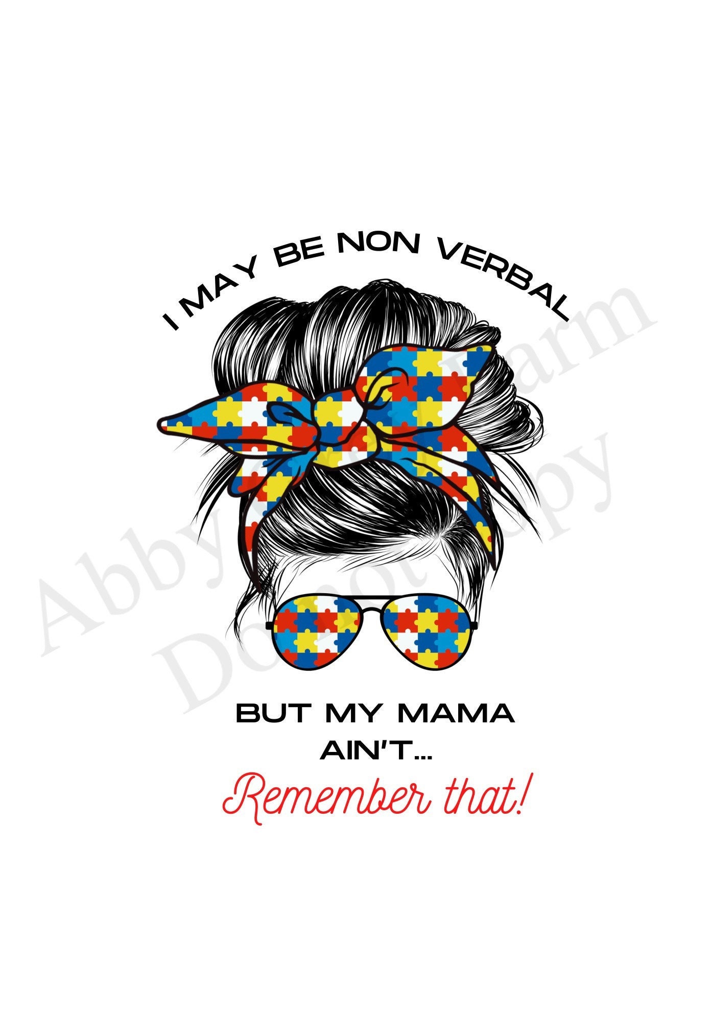 Autism PNG I May Be Non Verbal but My Mama Isn’t; Digital Download - Etsy