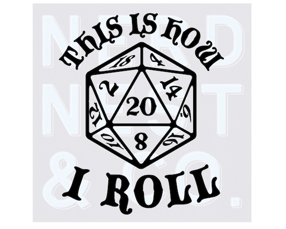 This is How I Roll SVG PNG JPG D&D humor Pathfinder Geek | Etsy