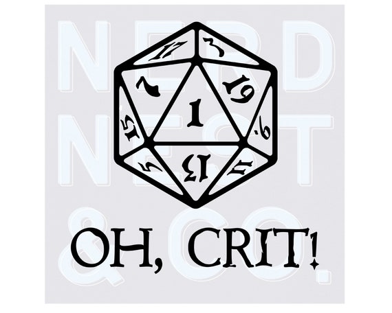 Oh Crit SVG PNG JPG D&D Humor Pathfinder Geek and Nerd | Etsy
