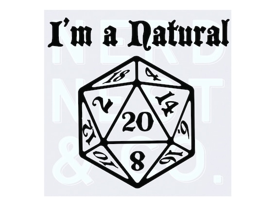 I'm a Natural 20 Nat 20 SVG PNG JPG D&D humor | Etsy