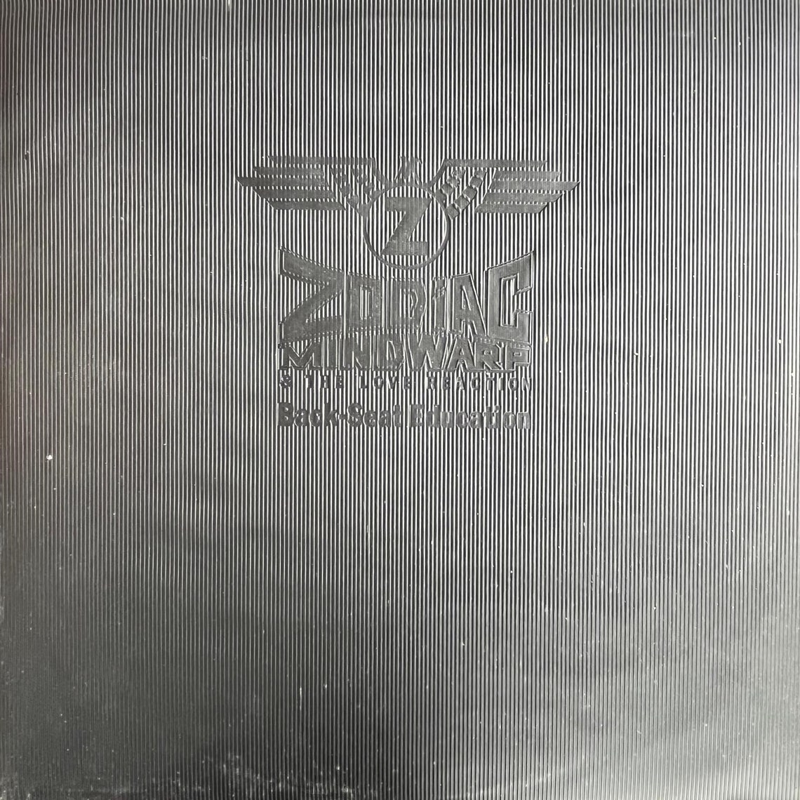 Zodiac Mindwarp and the Love Reaction, Back Seat Education 12 Inch ...