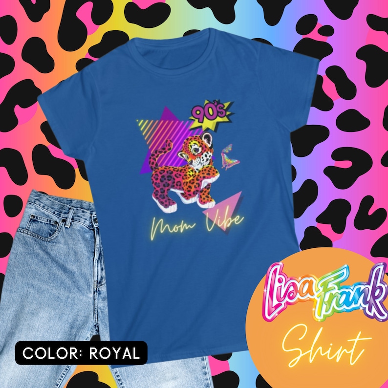 Lisa Frank 90's Mom Vibe Shirt | Women's Lisa Frank Shirt | Leopard ...