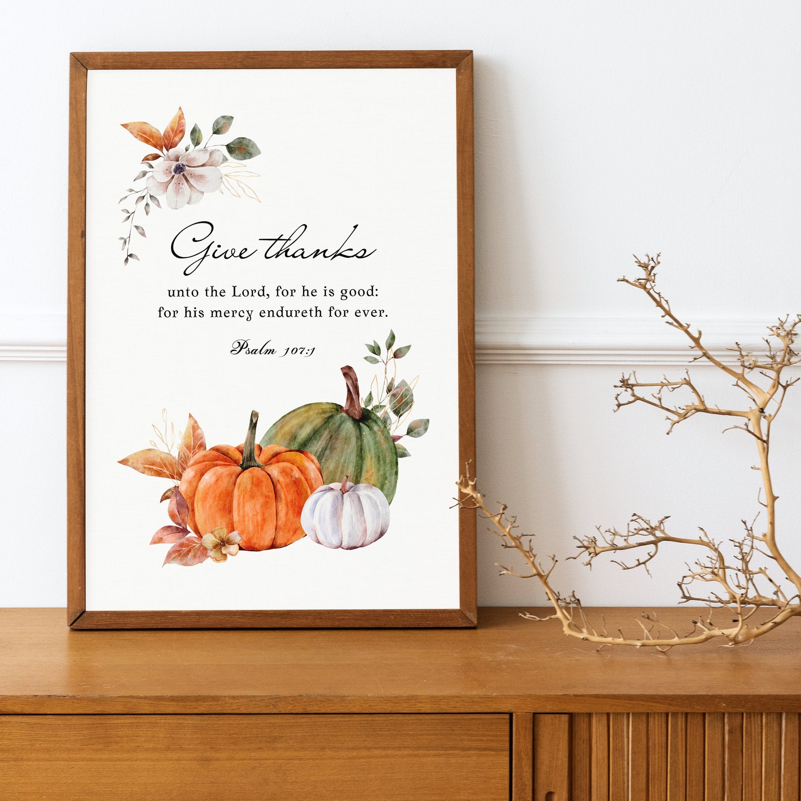 Psalm 107:1 Give Thanks, Thanksgiving KJV Bible Verse, Printable Autumn ...