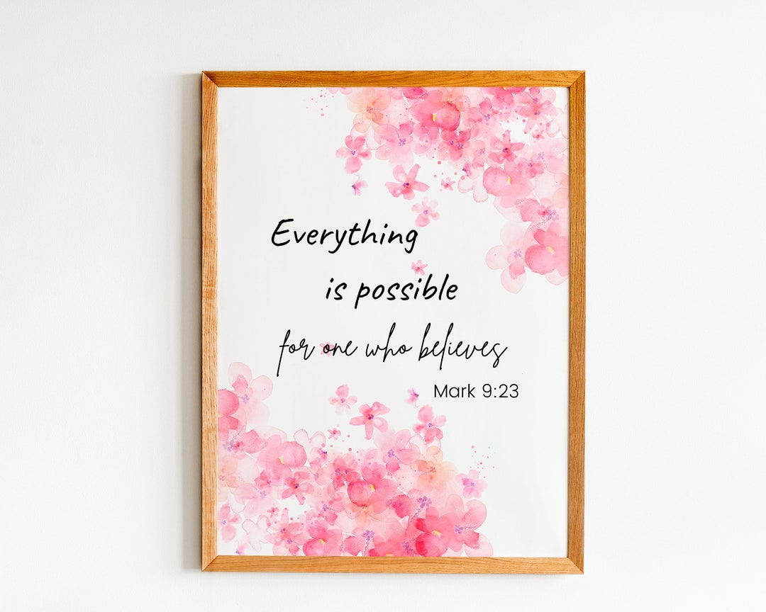 Mark 9:23 Everything is Possible, Printable Bible Verse Wall Art ...