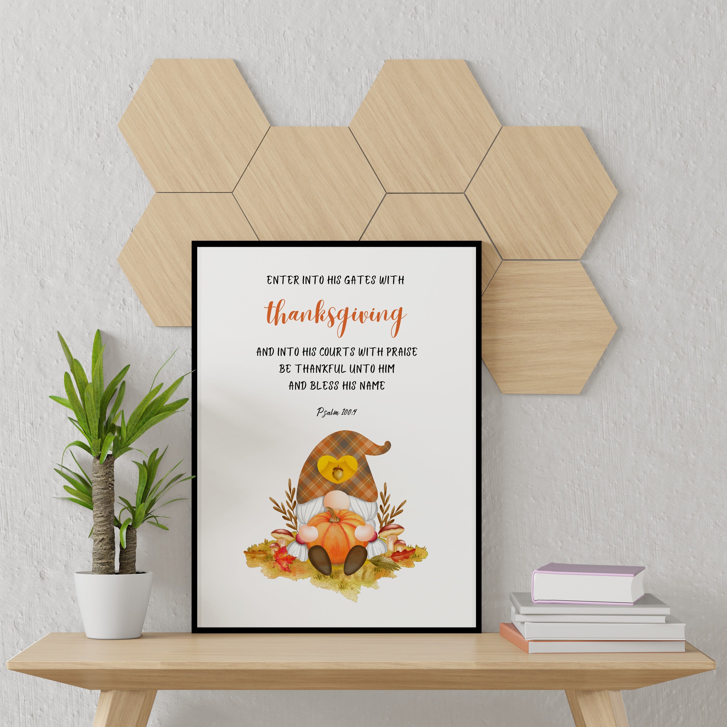Psalm 100:4 Thanksgiving KJV Bible Verse, Printable Wall Art, DIY Gnome ...