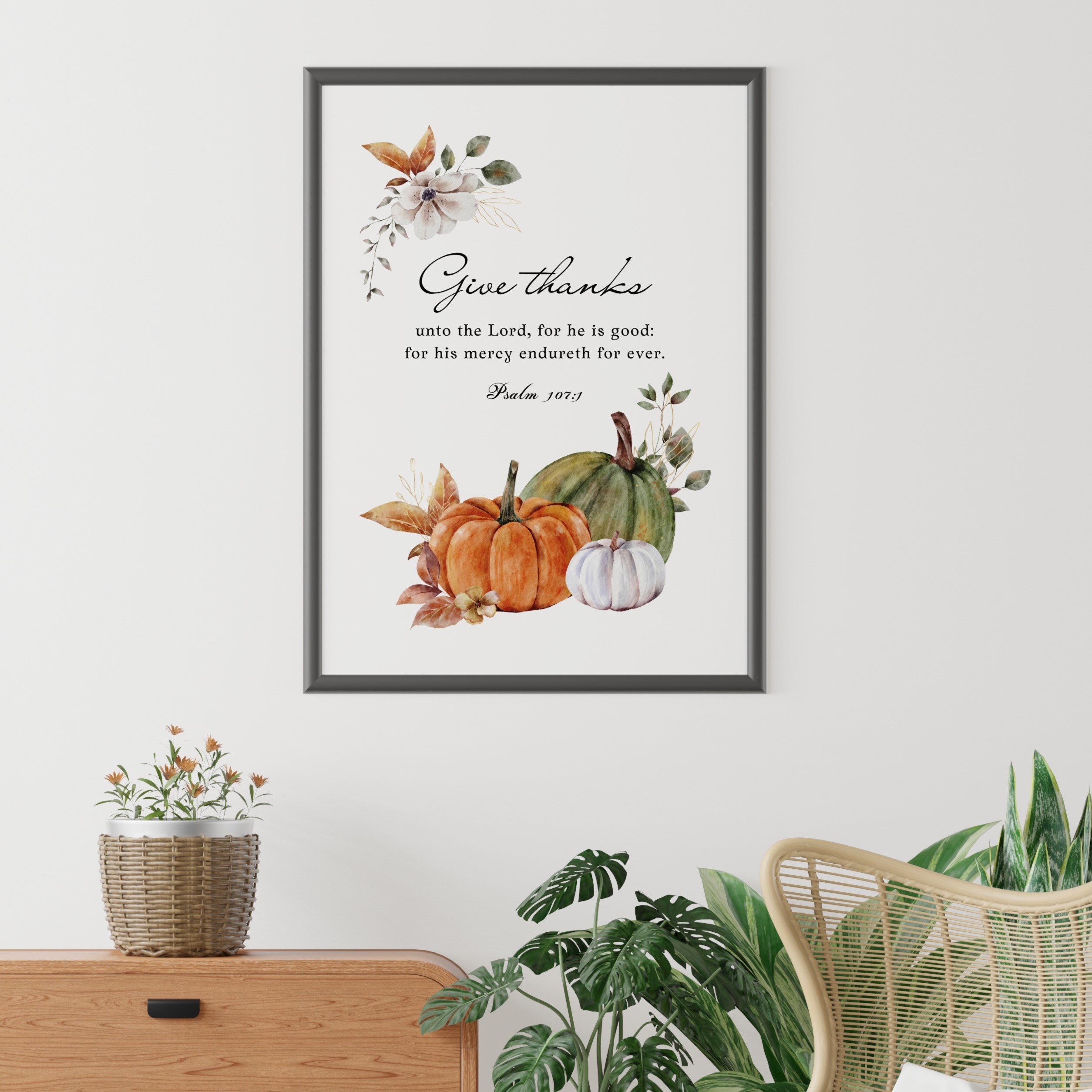 Psalm 107:1 Give Thanks, Thanksgiving KJV Bible Verse, Printable Autumn ...