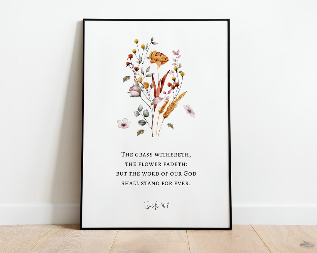 Isaiah 40:8 the Grass Wither, Thanksgiving KJV Bible Verse, Printable ...