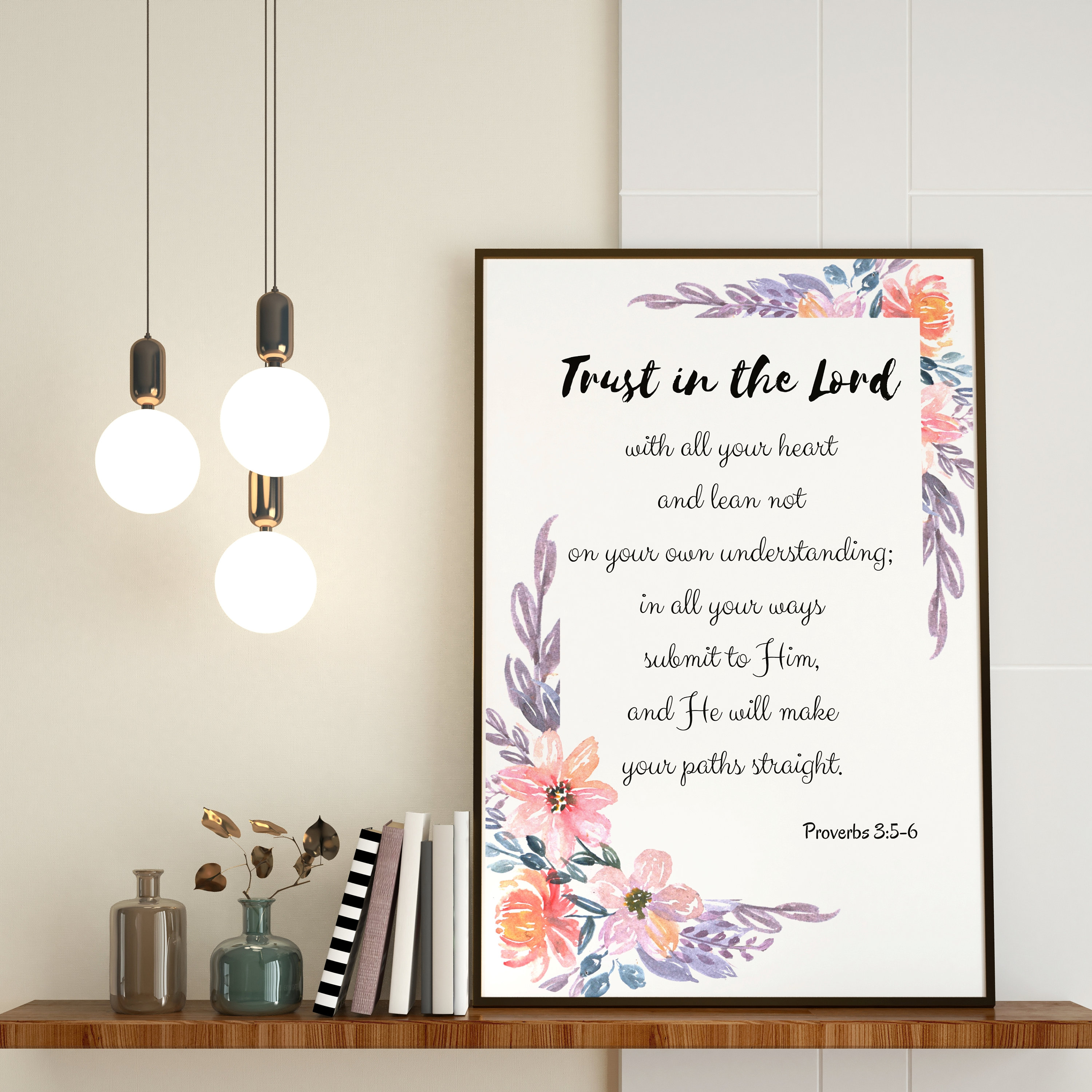 Proverbs 3:5-6 Trust in the Lord, Printable Bible Verse Wall Art ...