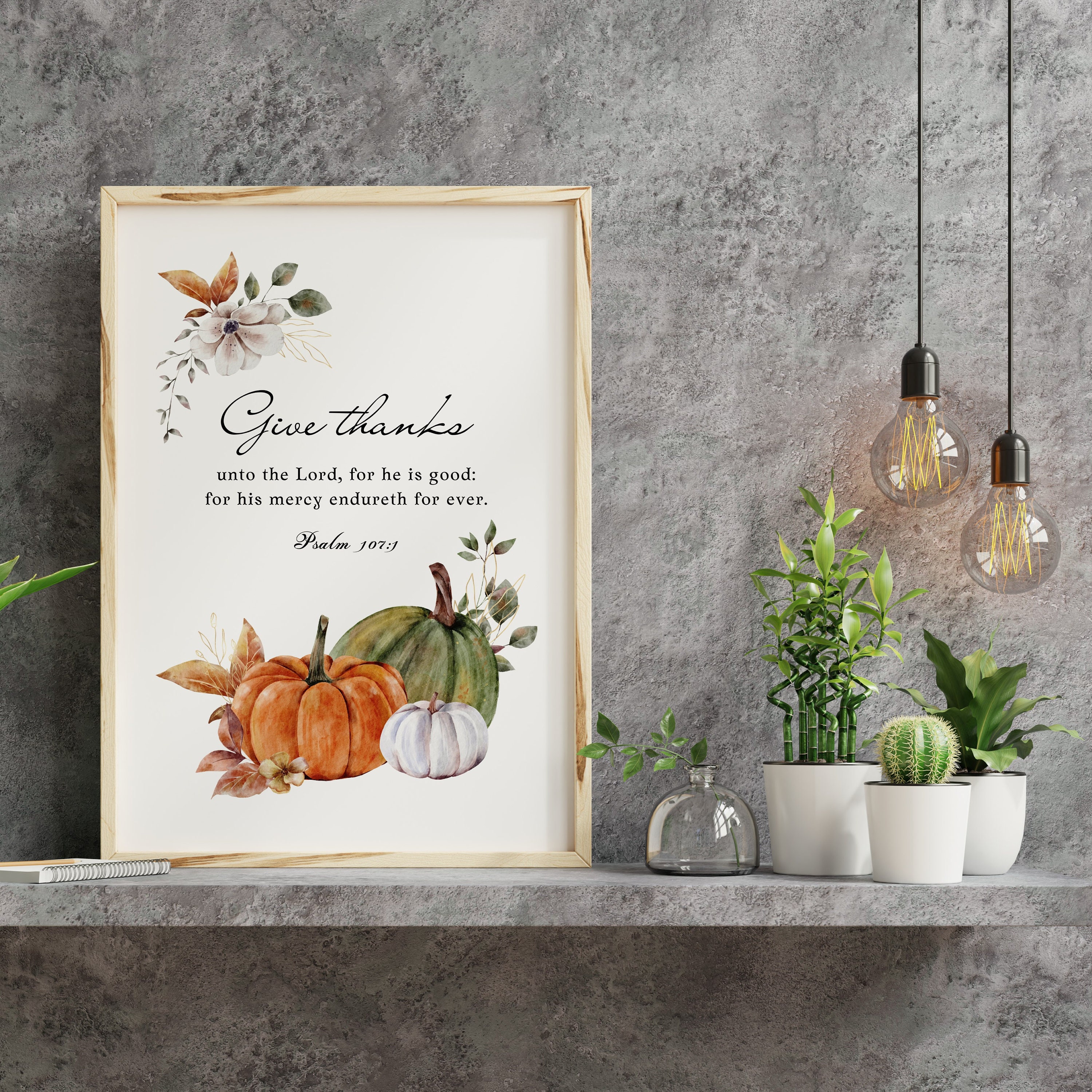 Psalm 107:1 Give Thanks, Thanksgiving KJV Bible Verse, Printable Autumn ...