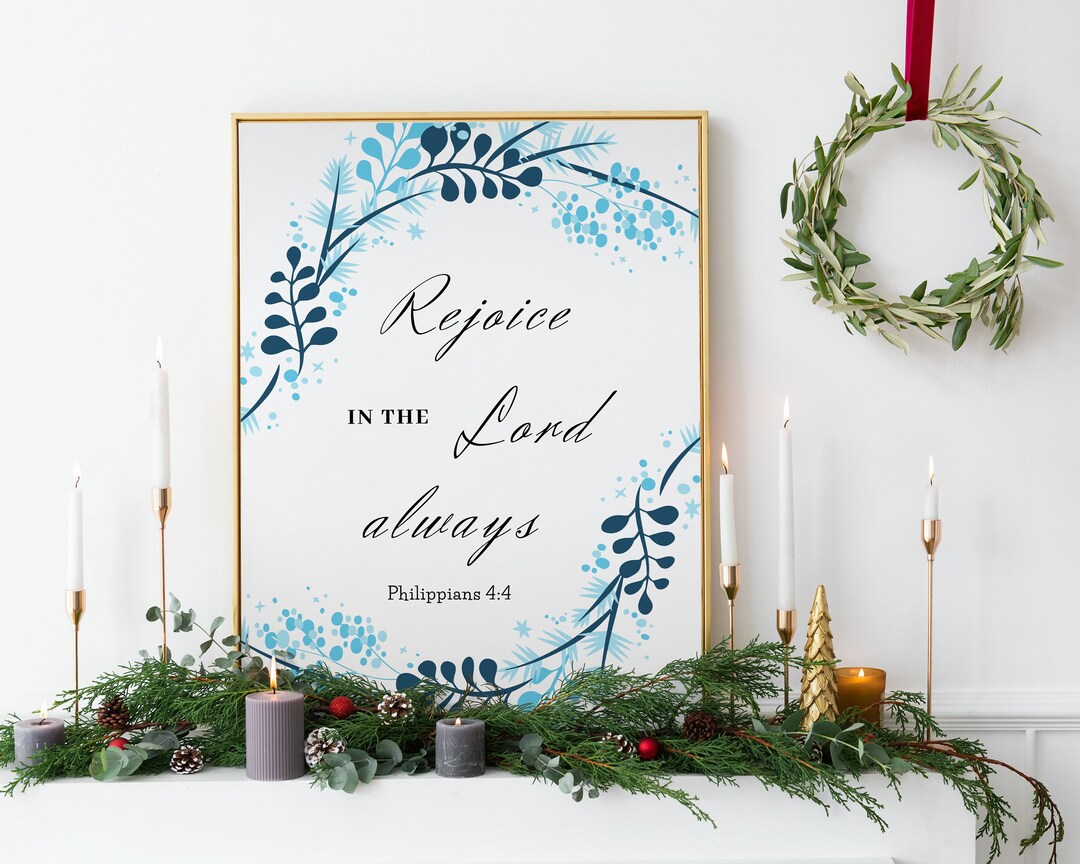 Philippians 4:4, Rejoice in the Lord Always, Printable Christmas Bible ...