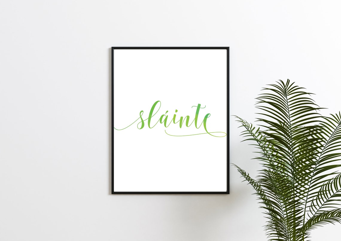 Sláinte Printable, Wall Art, Instant Download, Wall Decor - Etsy UK