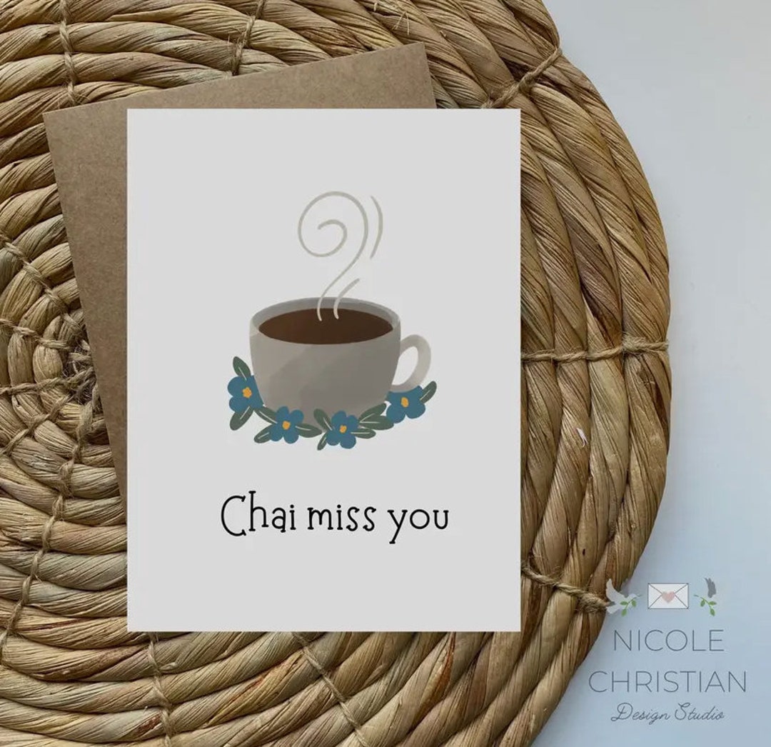 Chai Greeting Card, Coffee Card, Funny Food Card, Greeting Card for ...