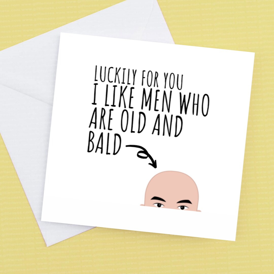 I Like Men Who Are Old and Bald - Etsy