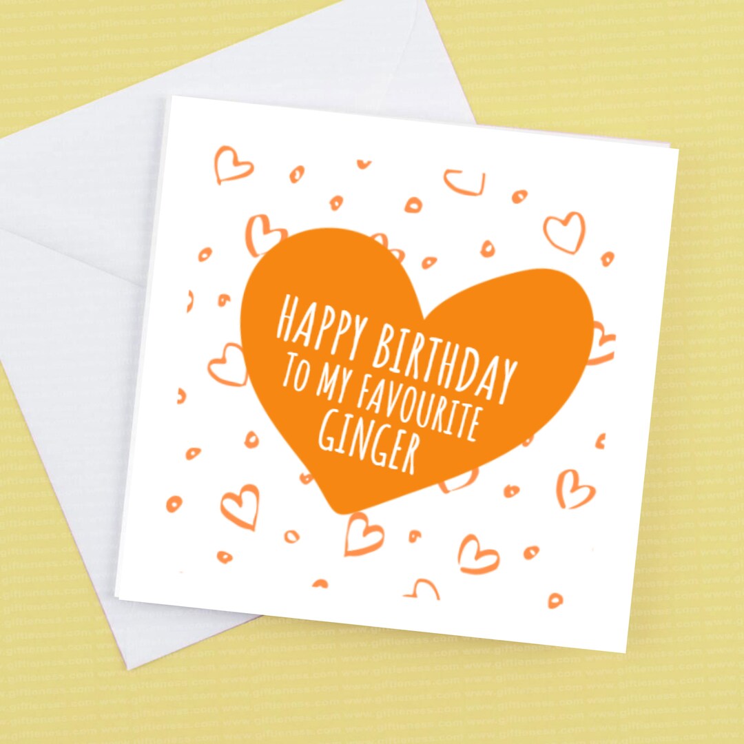 Happy Birthday to My Favourite Ginger - Etsy