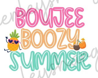 Boujee and Boozy SVG, PNG Cut File, File for Cricut, Silhouette,digital ...