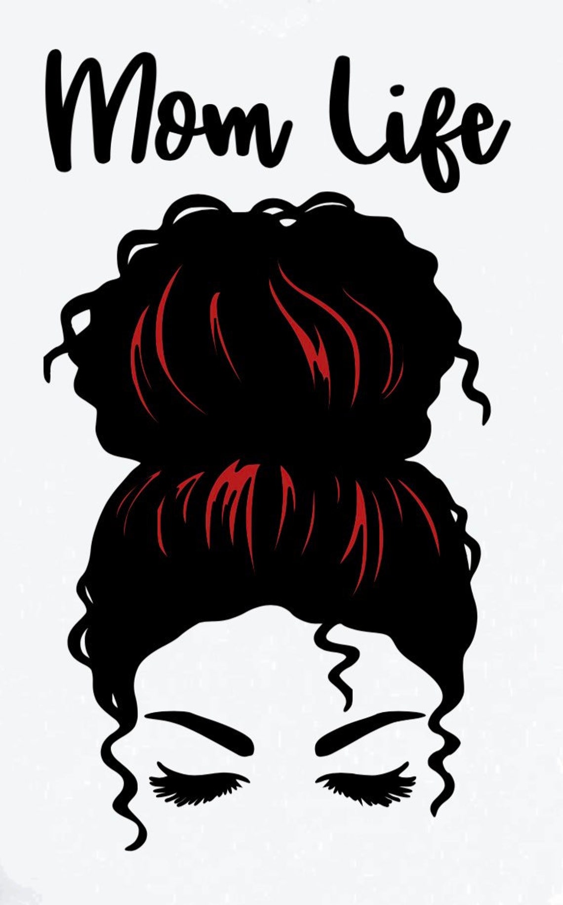 Mom Life Messy Bun Shirt Etsy